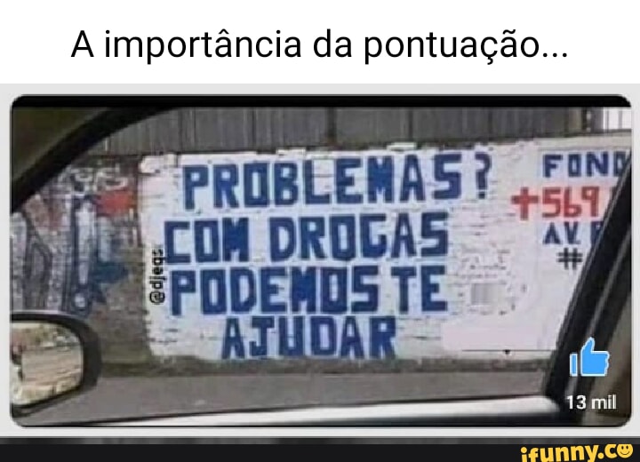 A importância da pontuação... - iFunny Brazil