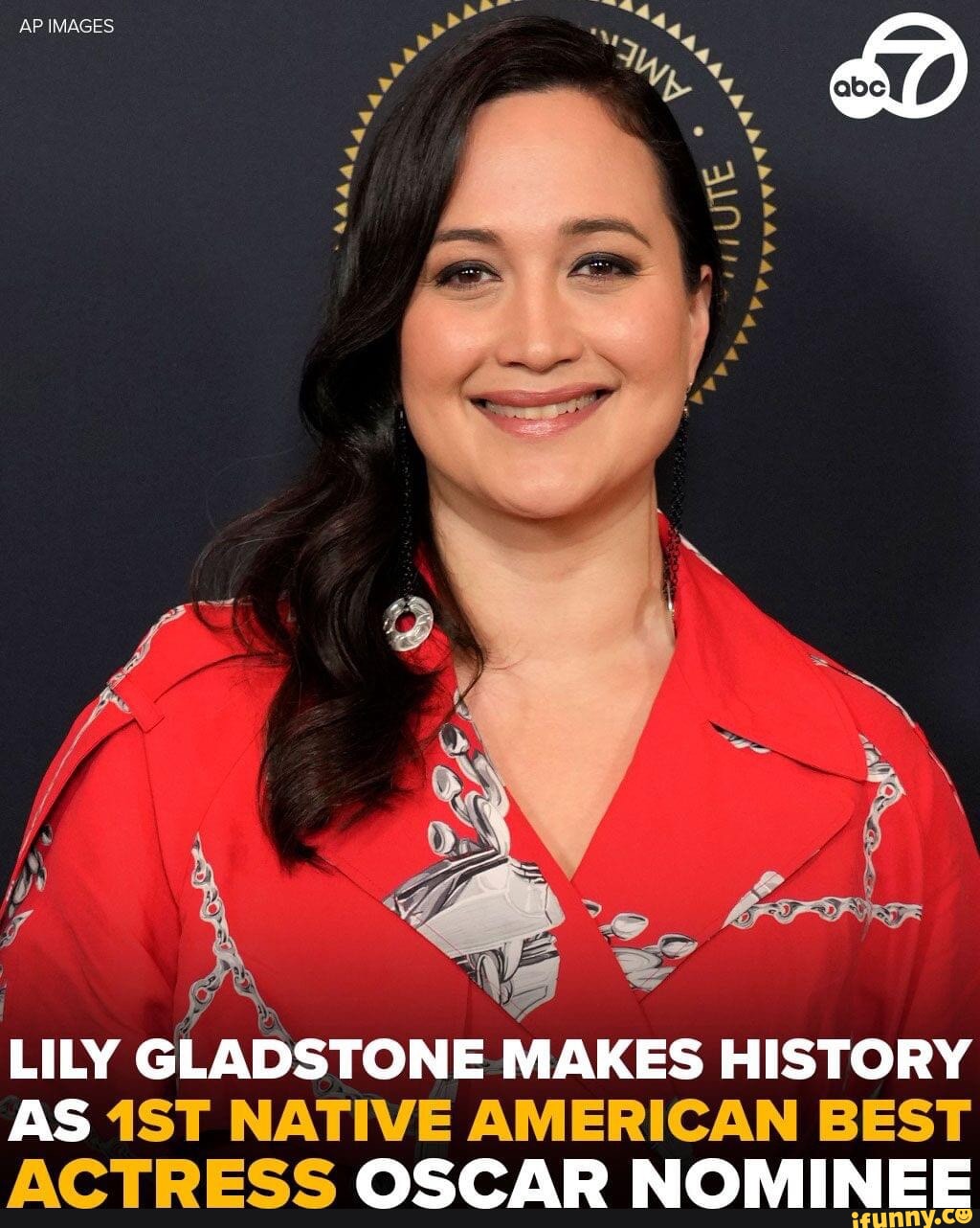 AP IMAGES Le LILY GLADSTONE MAKES HISTORY AS NATIVE AMERICAN BEST ...