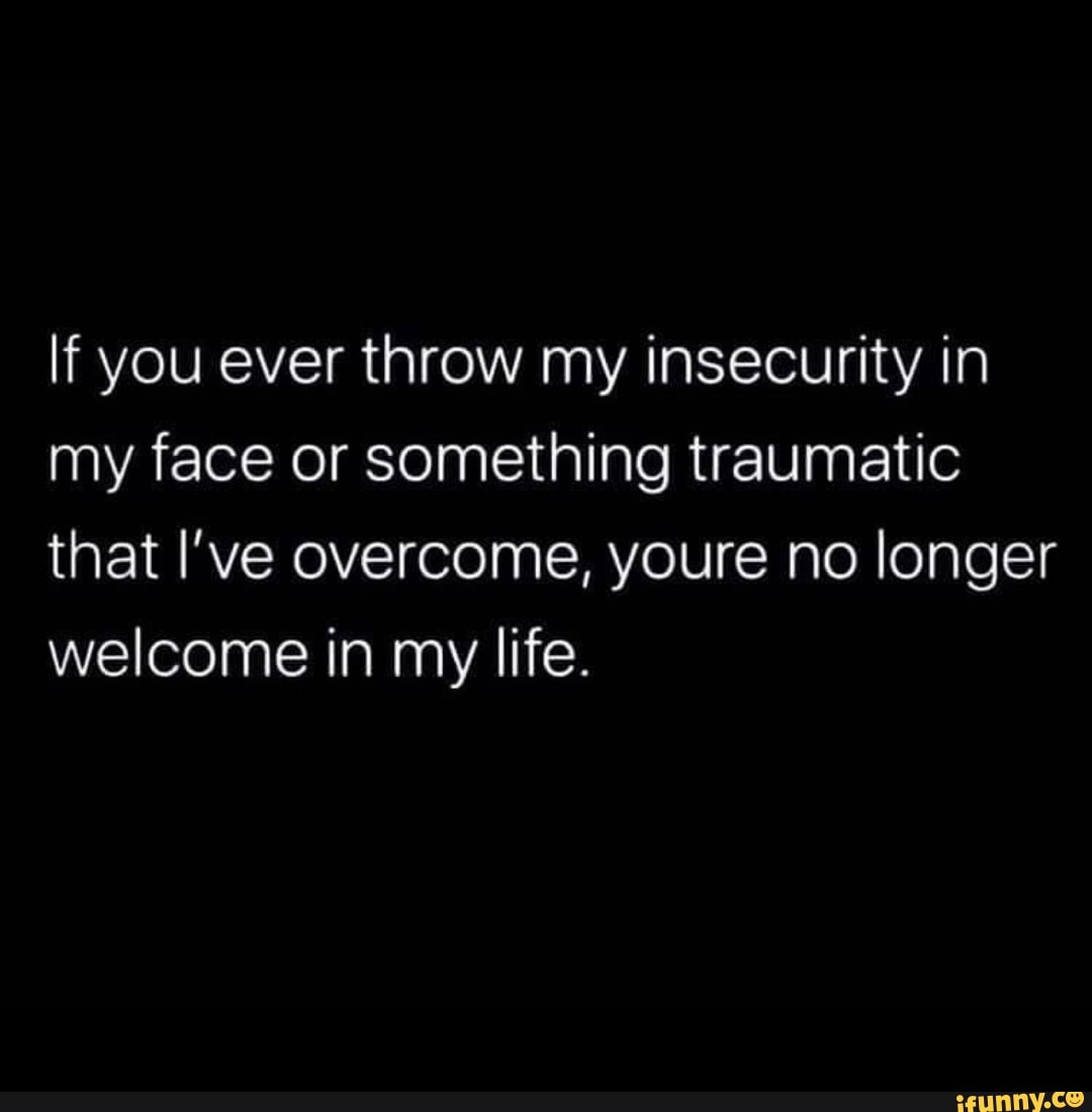 Overcoming Insecurity Quotes