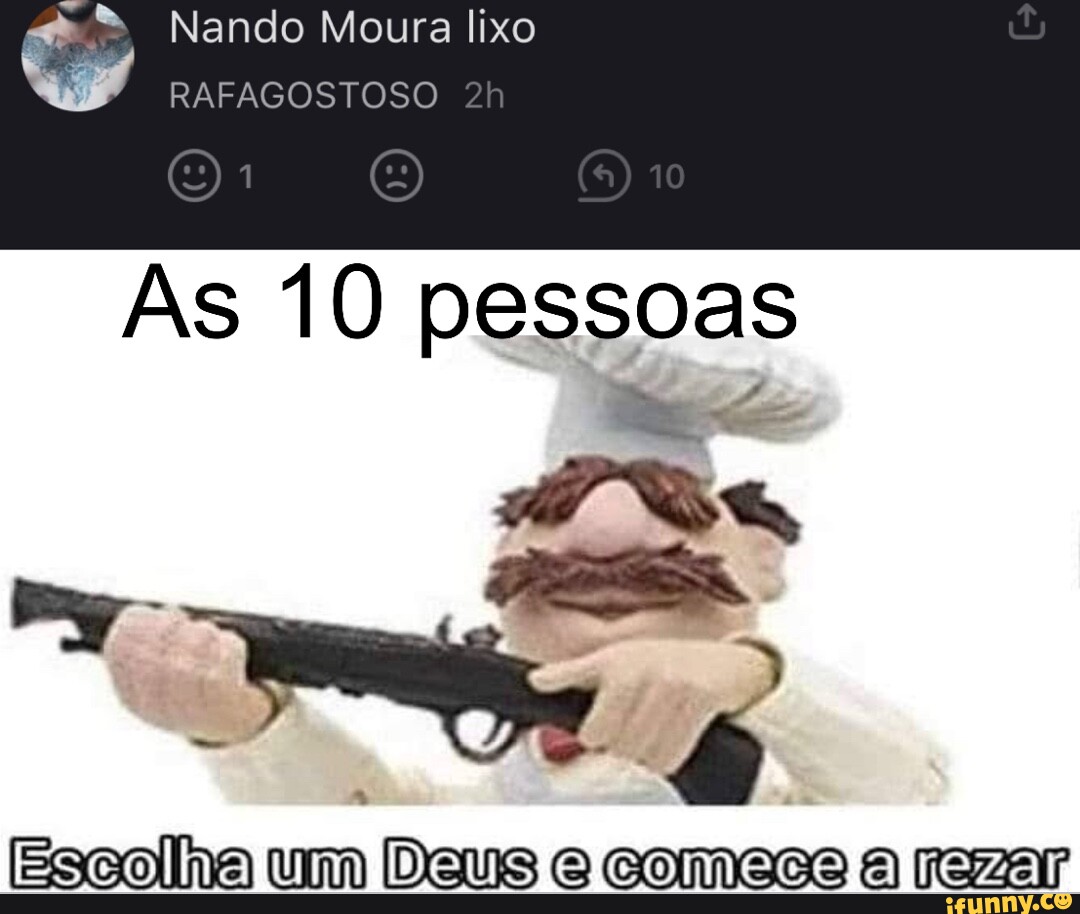Nando Moura lixo RAFAGOSTOSO 10 As 10 pessoas Escolha um Deus comece a ...
