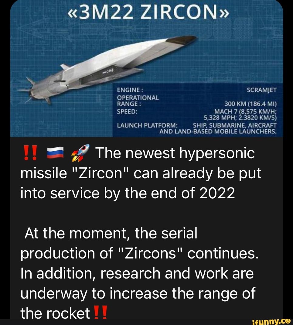 "3M22 ZIRCON" ENGINE: OPERATIONAL RANGE: SCRAMJET 300 KM (186.4 MI ...