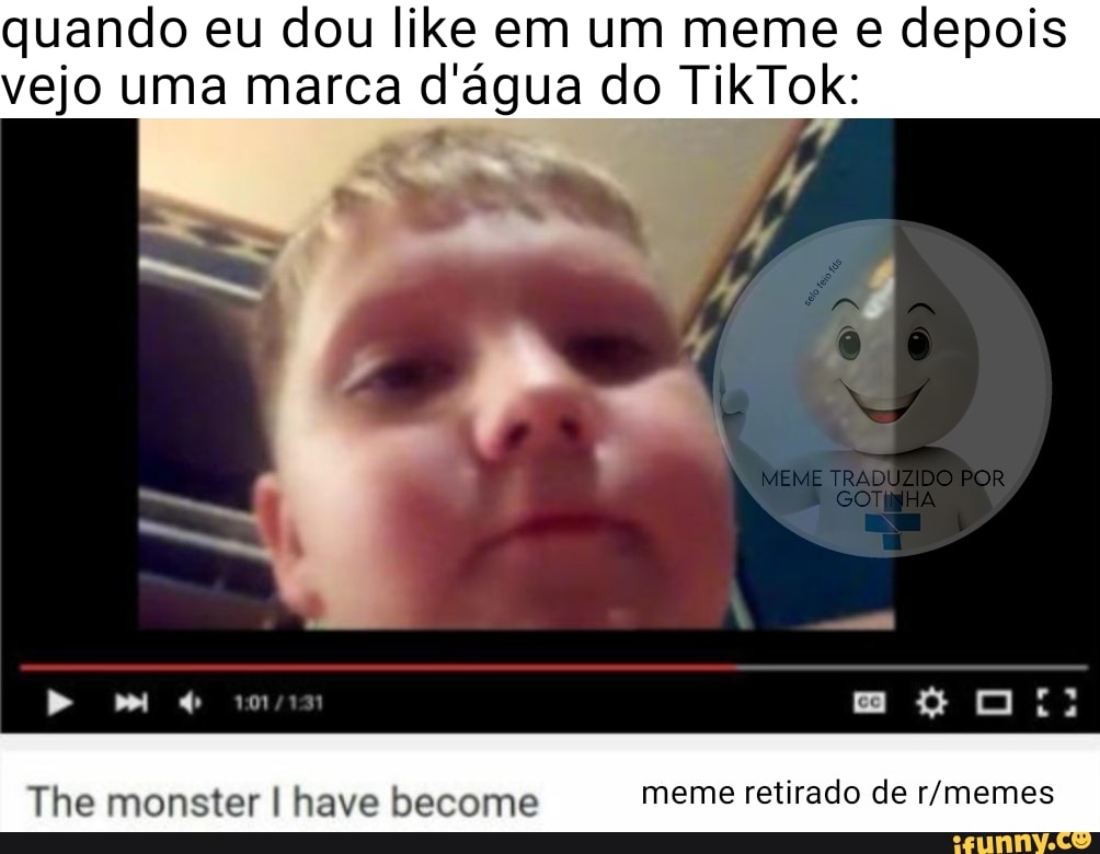Quando eu dou like em um meme e depois vejo uma marca d'água do TikTok ...