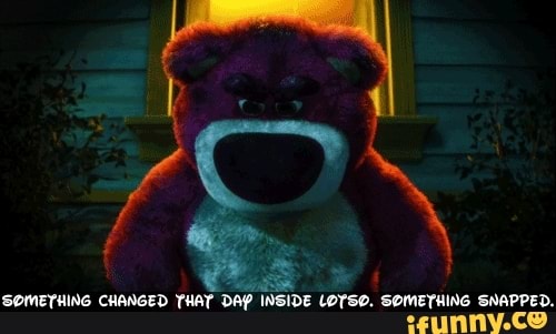 SOMETHING CHANGED THAT BAY INSIDE LOTSO. SOMETHING SNAPPED. - iFunny Brazil