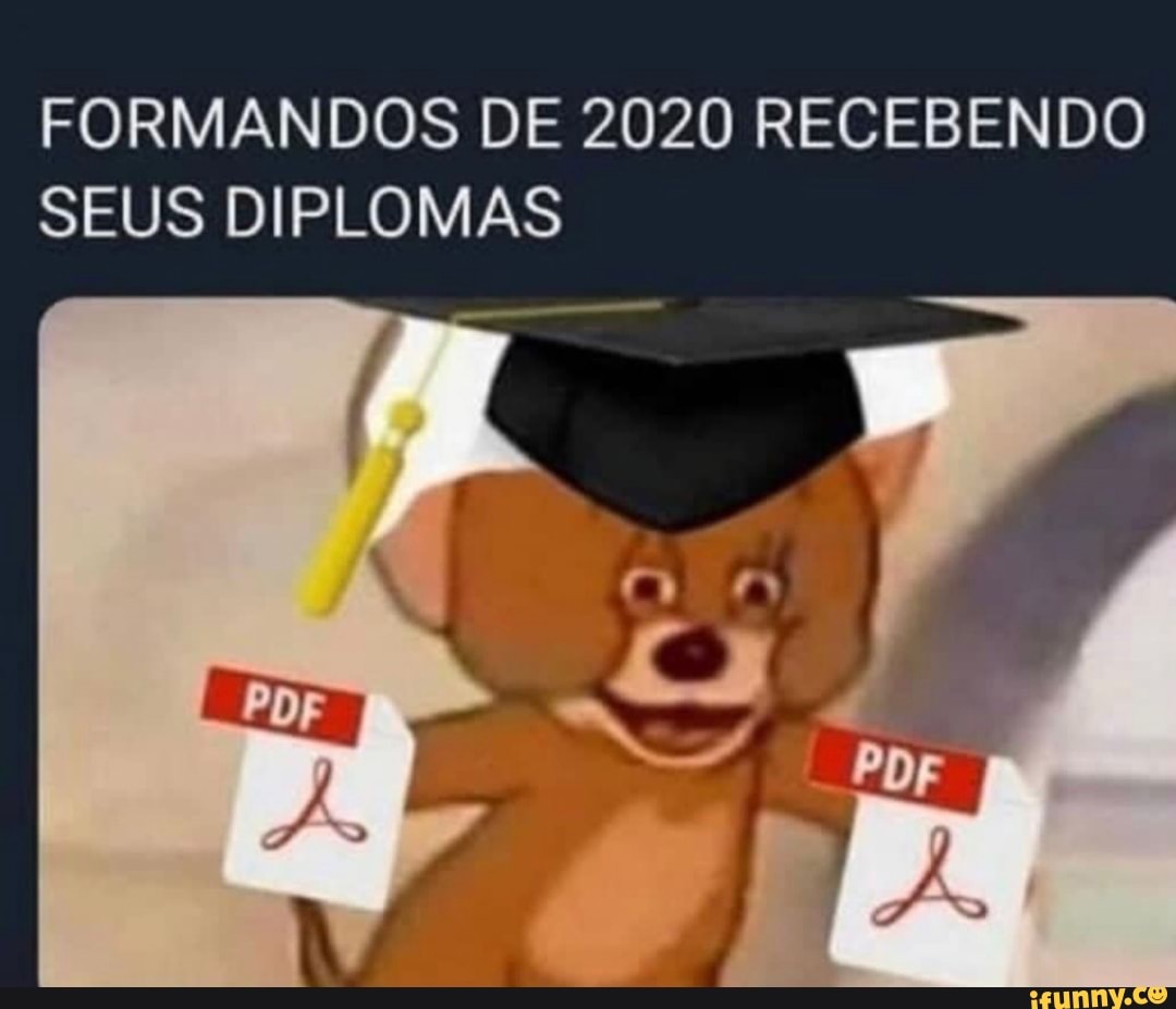 FORMANDOS DE 2020 RECEBENDO SEUS DIPLOMAS - iFunny Brazil