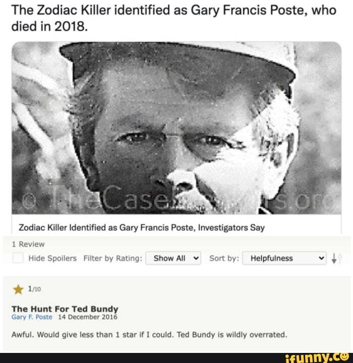 The Zodiac Killer identified as Gary Francis Poste, who died in 2018 ...
