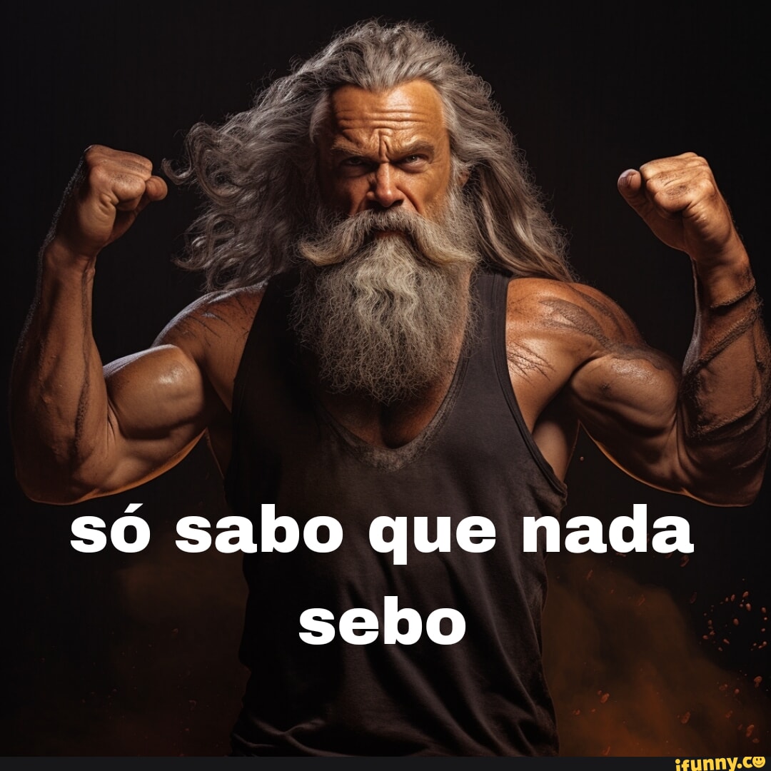 Só sabo que nada sebo - iFunny Brazil