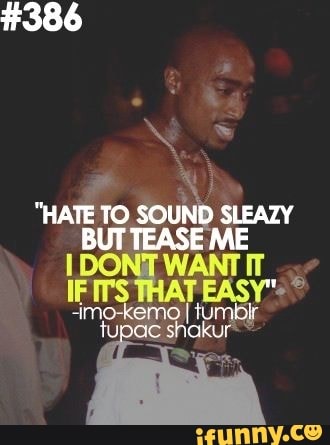 Tupac Tumblr Quotes