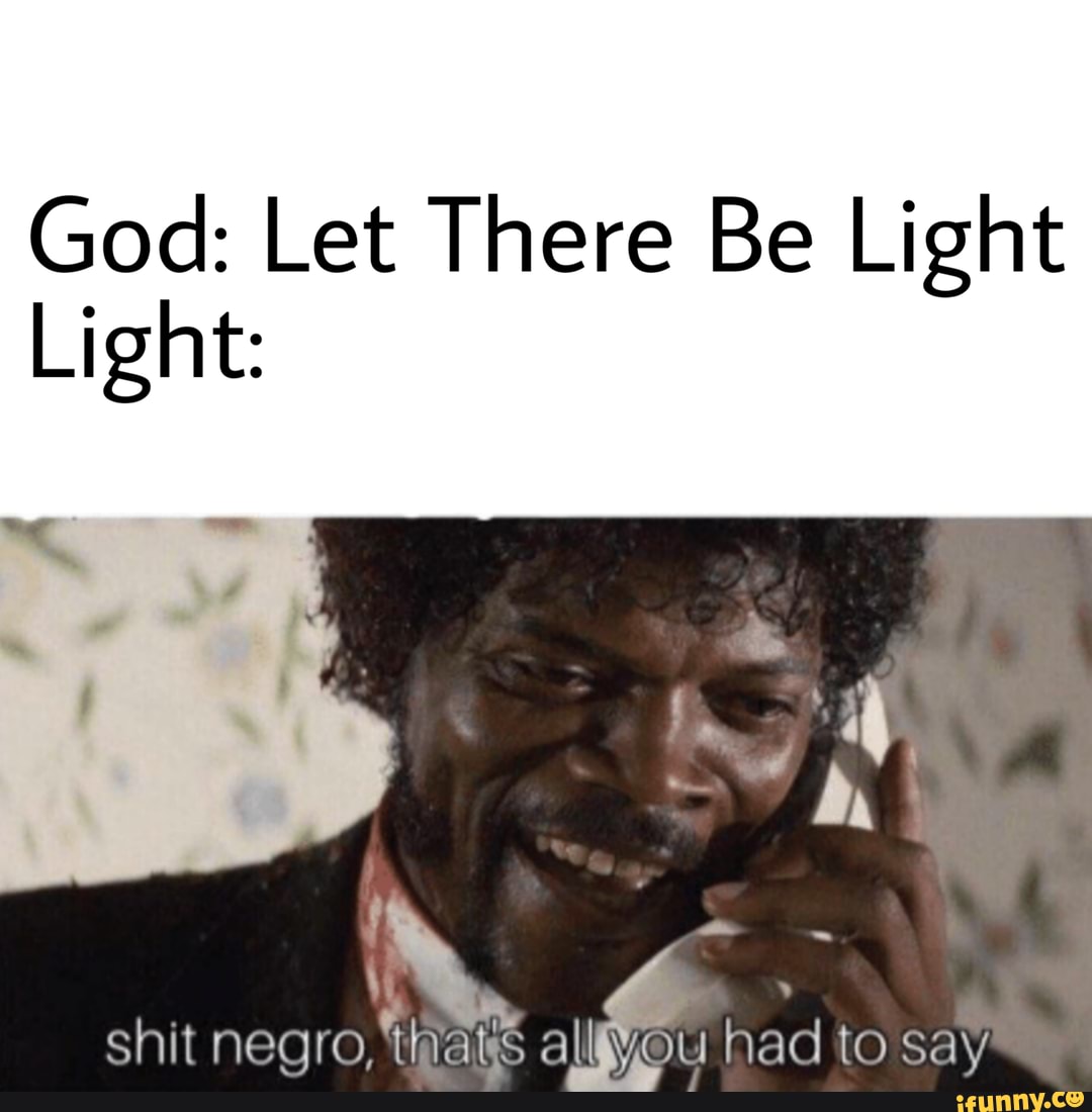 Some dank Christian memes for your divine fulfillment - God: Let There ...