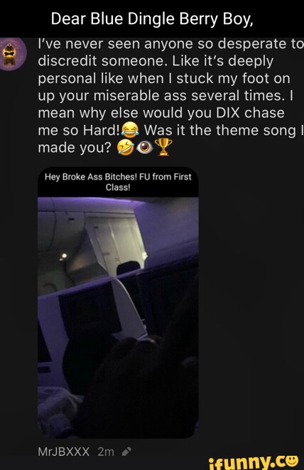 It Dear Blue Dingle Berry Boy, I've never seen anyone so desperate to ...