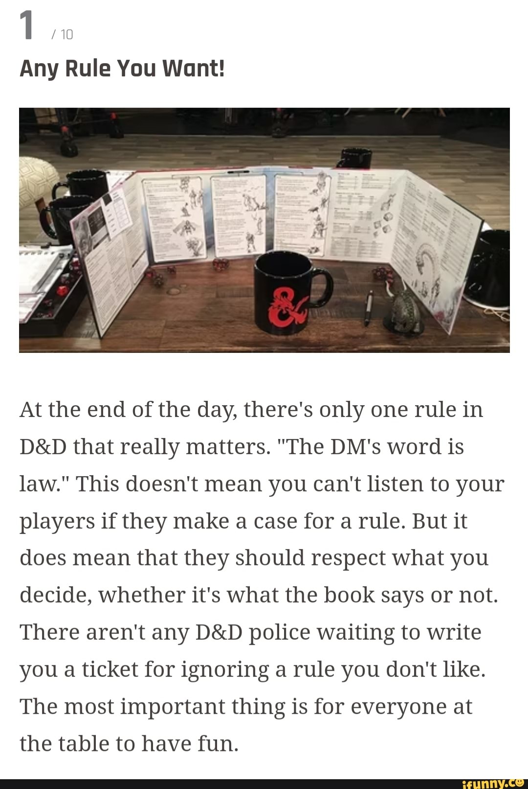 1 Any Rule You Want! At the end of the day, there's only one rule in ...