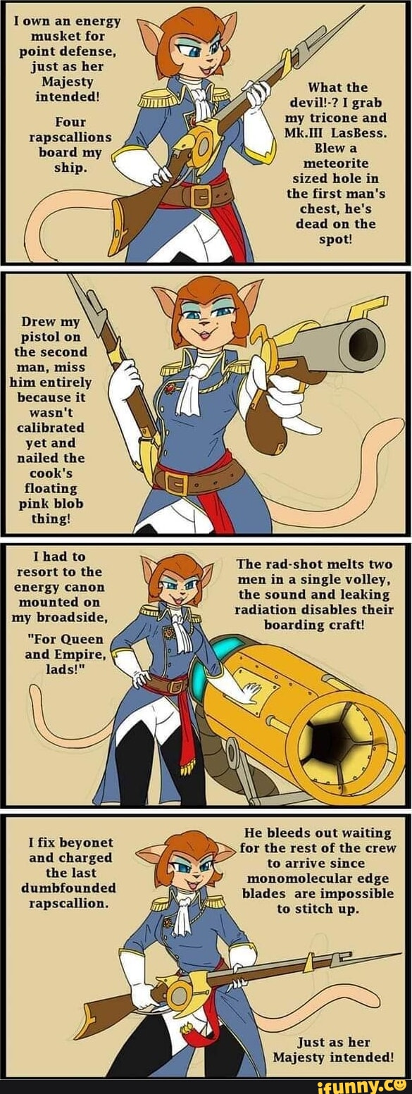 Own an energy musket for point defense, just as her Majesty intended ...