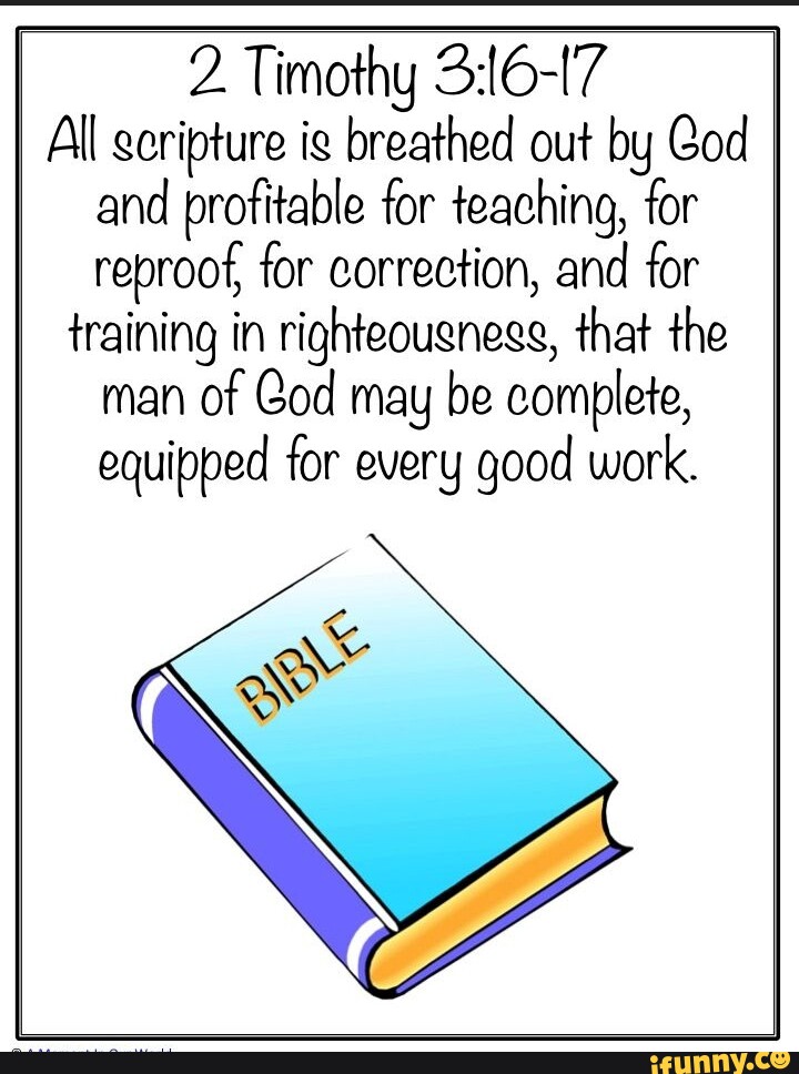 2. Timothy All gcripture ig breathed out by God and profitable for ...
