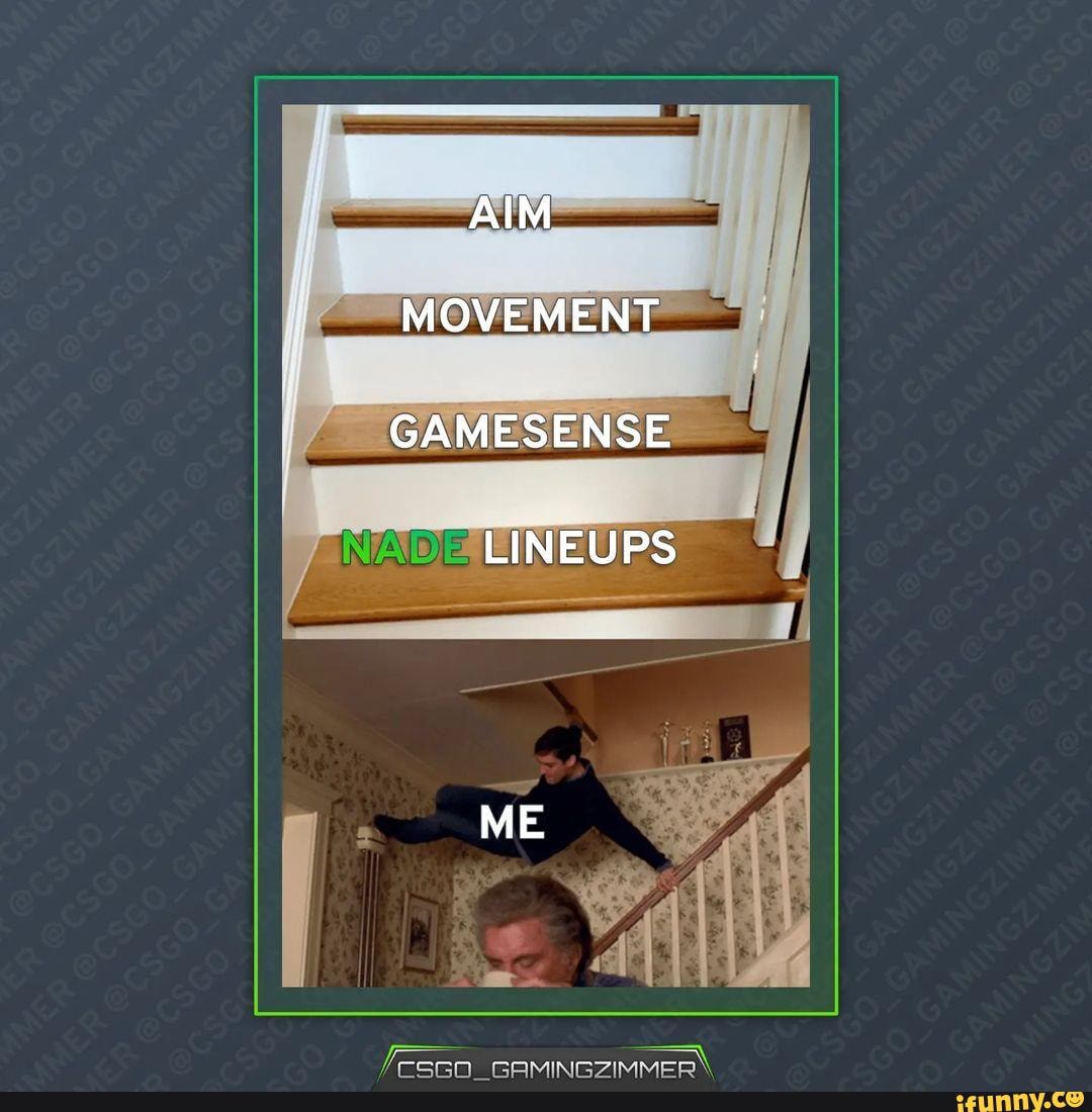 AIM MOVEMENT GAMESENSE LINEUPS ME - iFunny Brazil