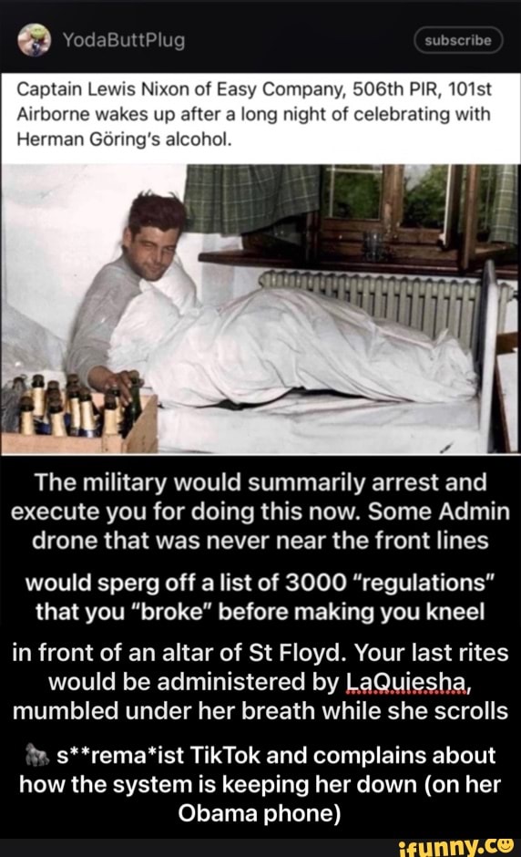 Captain Lewis Nixon of Easy Company, 506th PIR, 101st Airborne wakes up ...