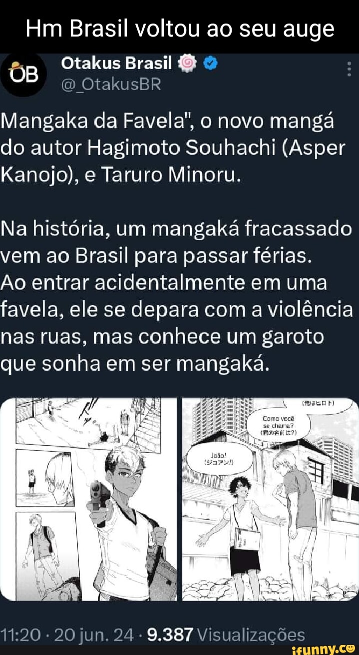 Hm Brasil voltou ao seu auge Otakus Brasil & OtakusBR Mangaka da Favela ...