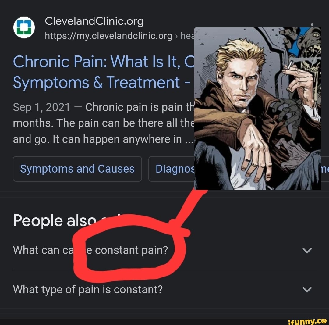 " he Chronic Pain: What Is It, Symptoms & Treatment -I Sep 1, 2021 ...