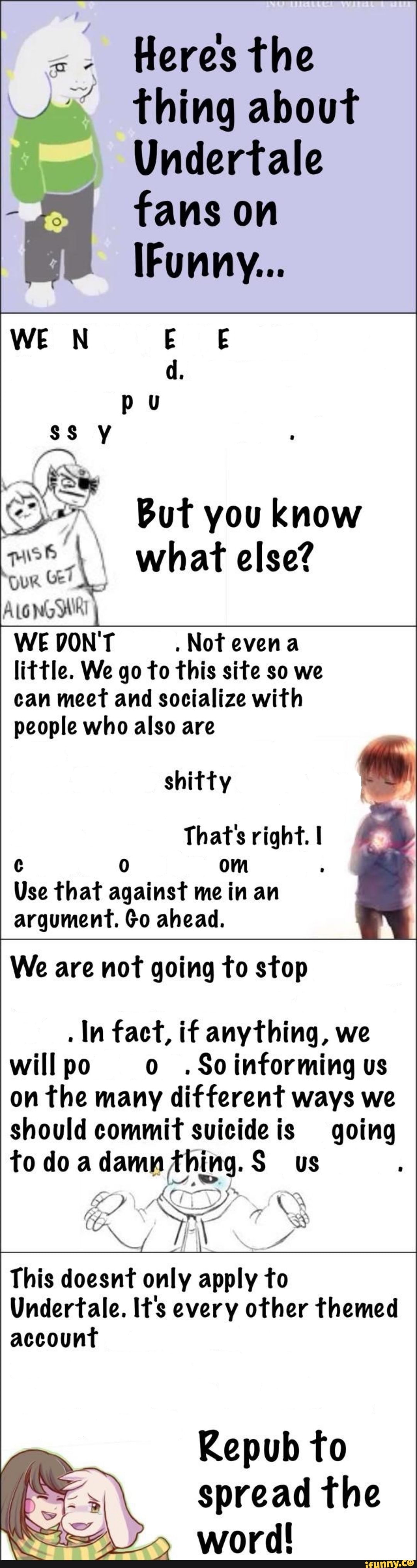 Heres the 4 thing about Undertale fans on I © But you know MS EN what ...