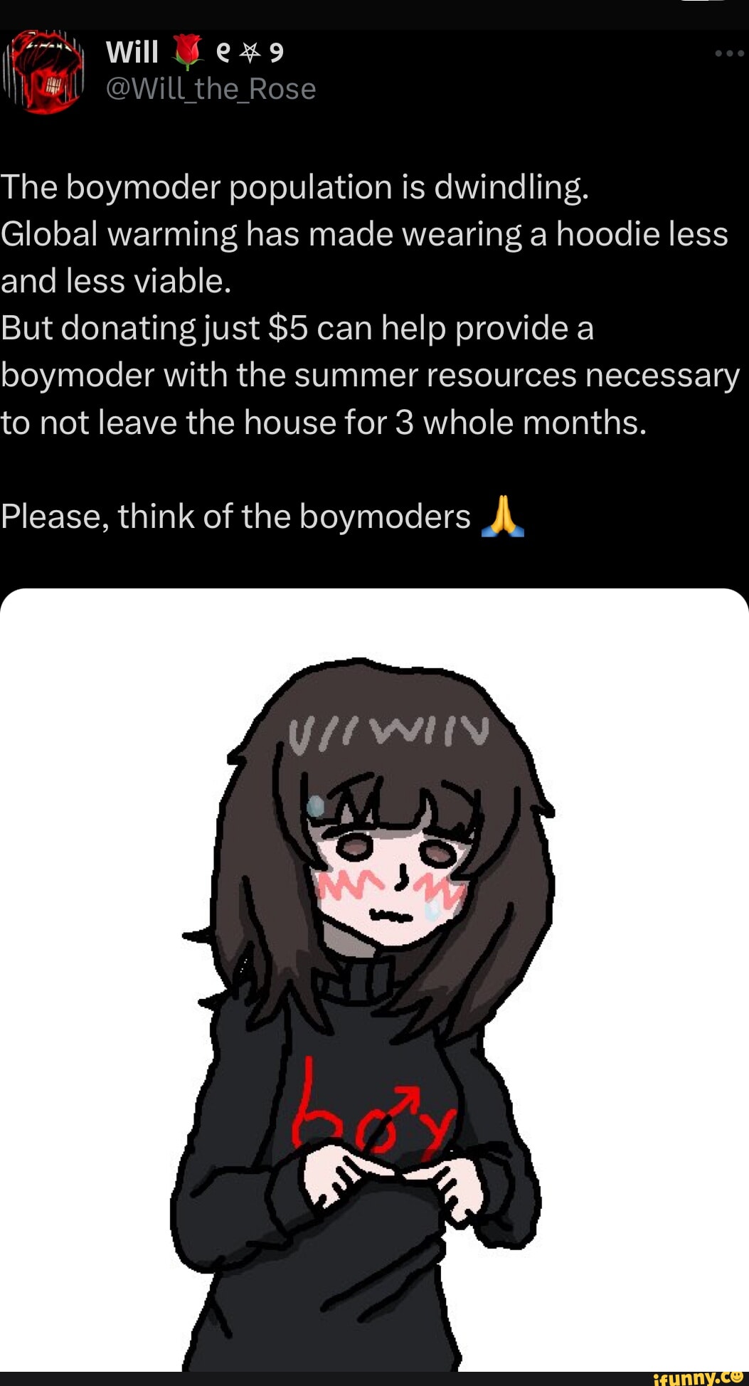 Will @ @Will the Rose The boymoder population is dwindling. Global ...