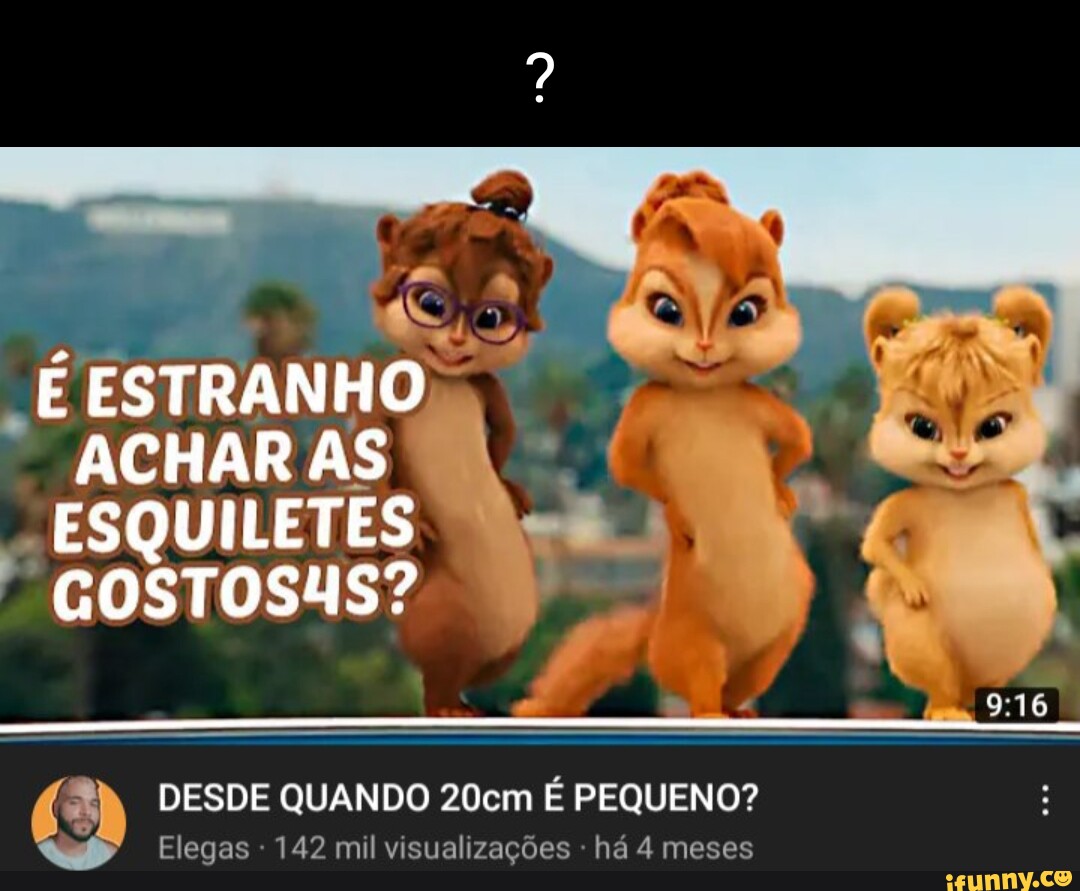 E o, É ESTRANHO ACHAR AS ESQUILETES GOSTOSAS? DESDE QUANDO 20cm É ...