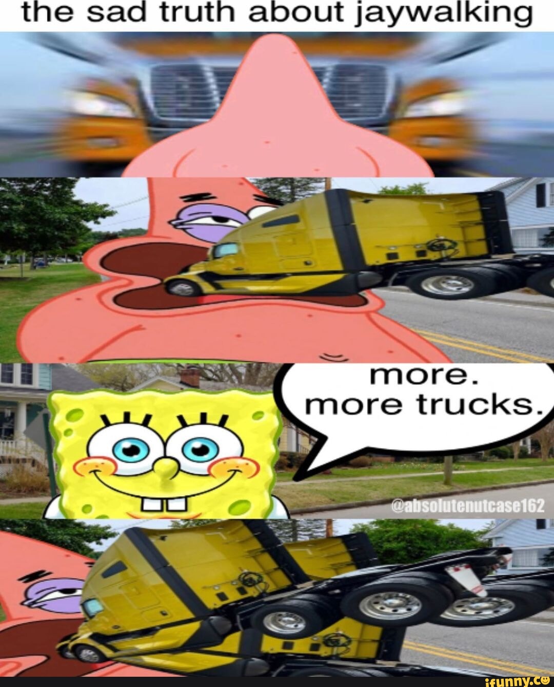 The sad truth about jaywalking more. more trucks. - iFunny Brazil