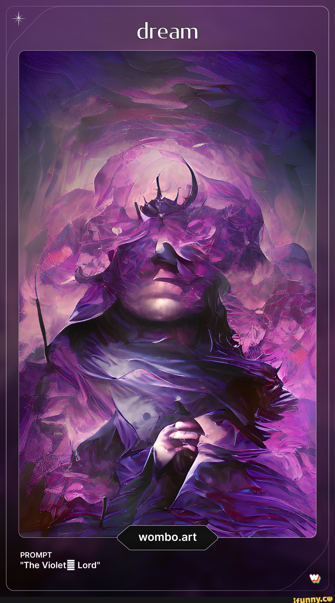 Dream wombo.art PROMPT "The Violet= Lord" - iFunny Brazil