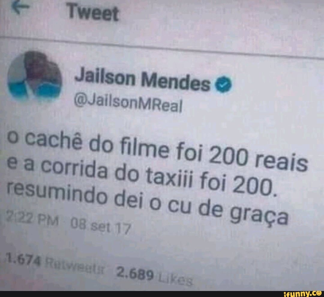 Jailson Mendes chê do filme foi 200 reais Corrida do dei taxi foi 200 ...