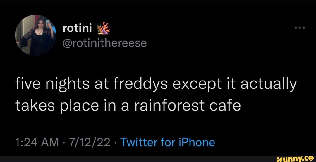 (Pas rotini five nights at freddys except it actually takes place in a ...