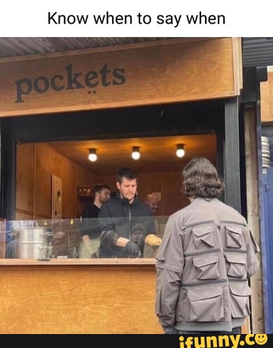 Know when to say when - iFunny Brazil