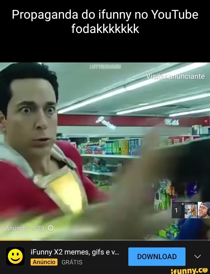 Propaganda do ifunny no YouTube fodakkkkkkk iFunny memes, gifs v.. AD ...