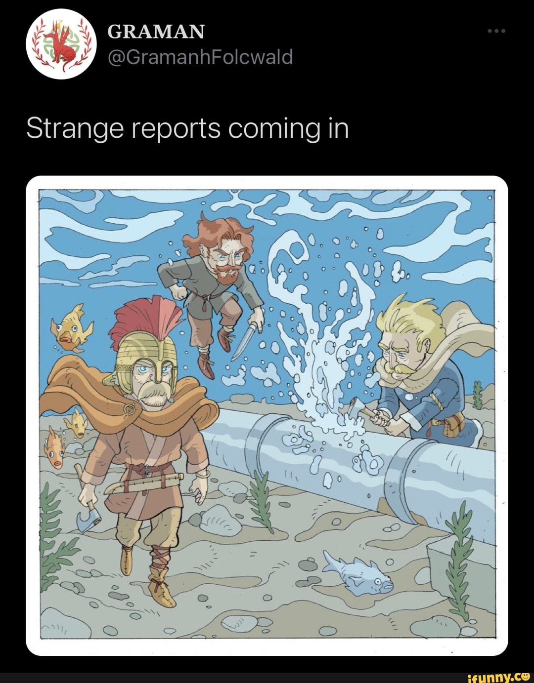 LL GRAMAN iS Strange reports coming in - iFunny Brazil
