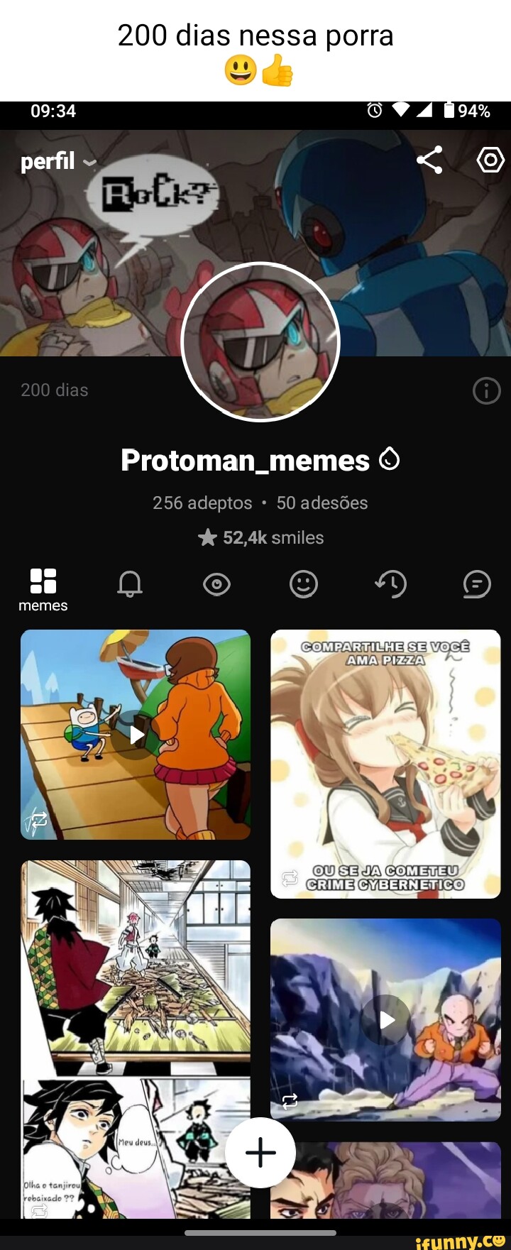 200 dias nessa porra perfil / 200 dias Protoman memes 256 adeptos - 50 ...