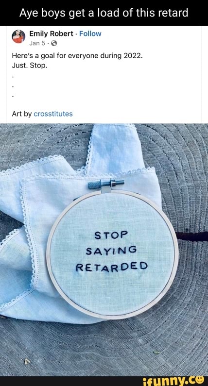 Aye boys get a load of this retard Here's a goal for everyone during ...